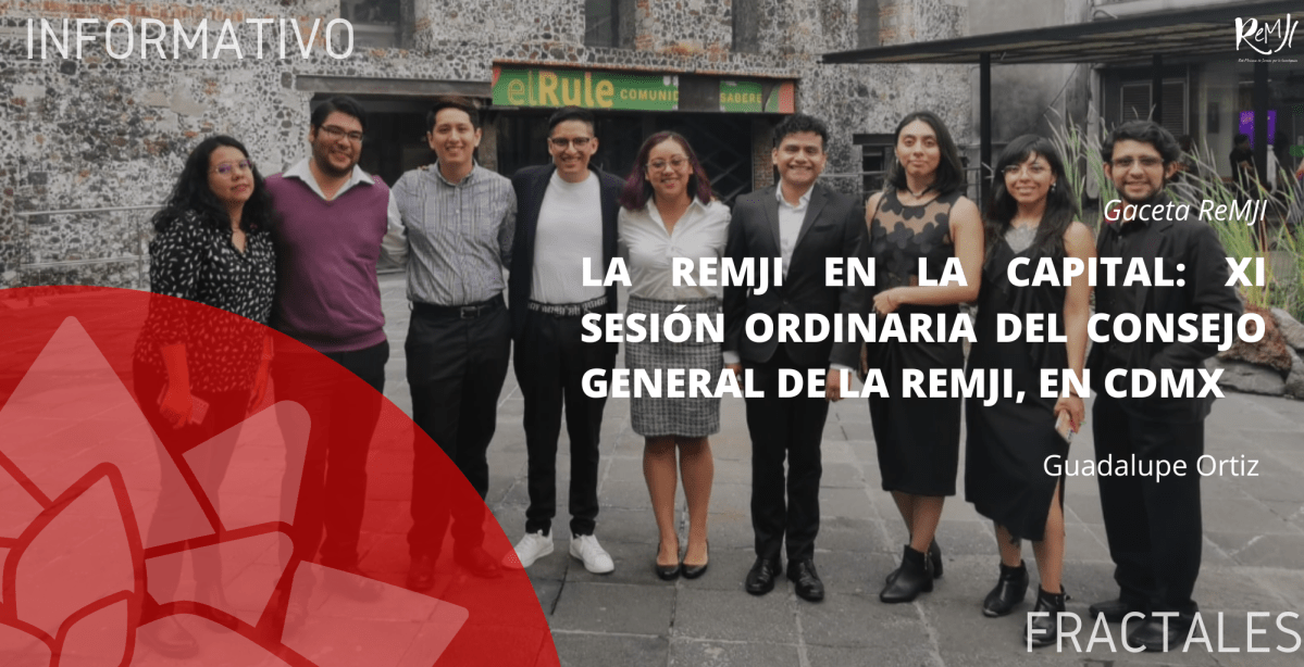 La ReMJI en la capital: XI Sesión Ordinaria del Consejo General de la ...